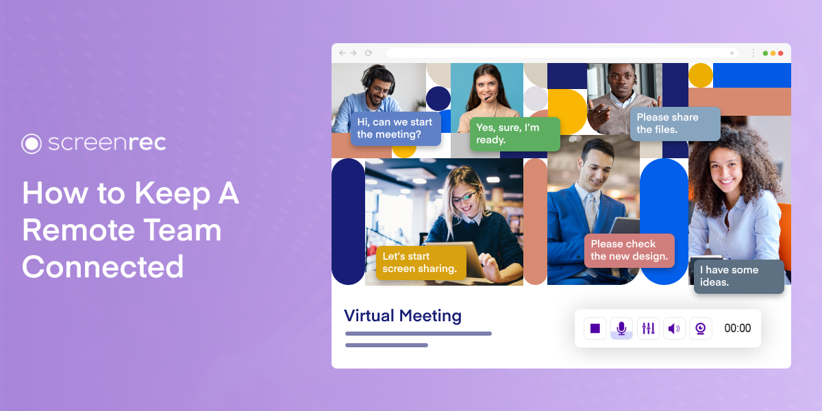 How To Keep A Remote Team Connected & Create A Happy Workplace