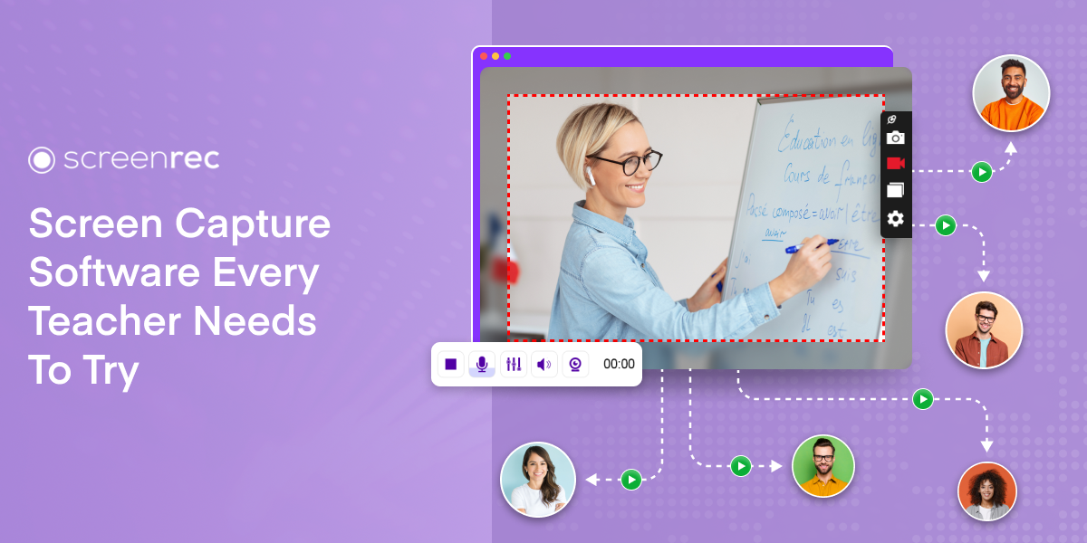 Top 10 Screen Capture Software for Teaching You Should Try